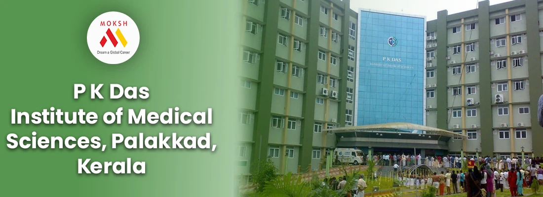 P K Das Institute of Medical Sciences, Palakkad
